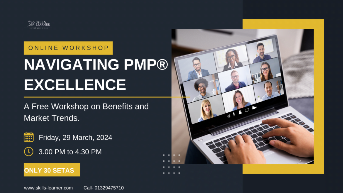 Navigating PMP® Excellence: A Free Workshop on Benefits and Market ...